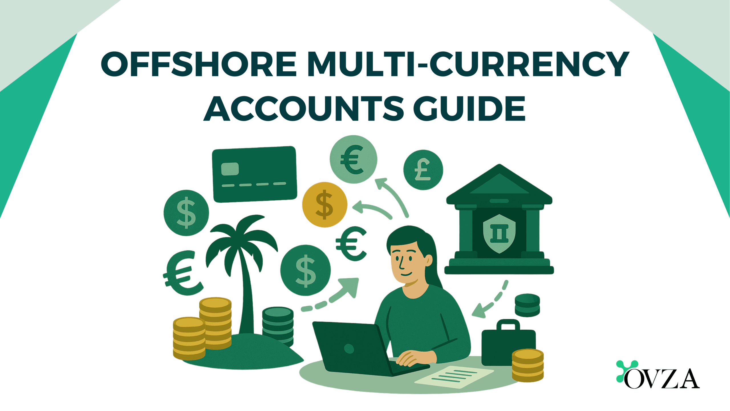 Offshore Multi-Currency Accounts Guide
