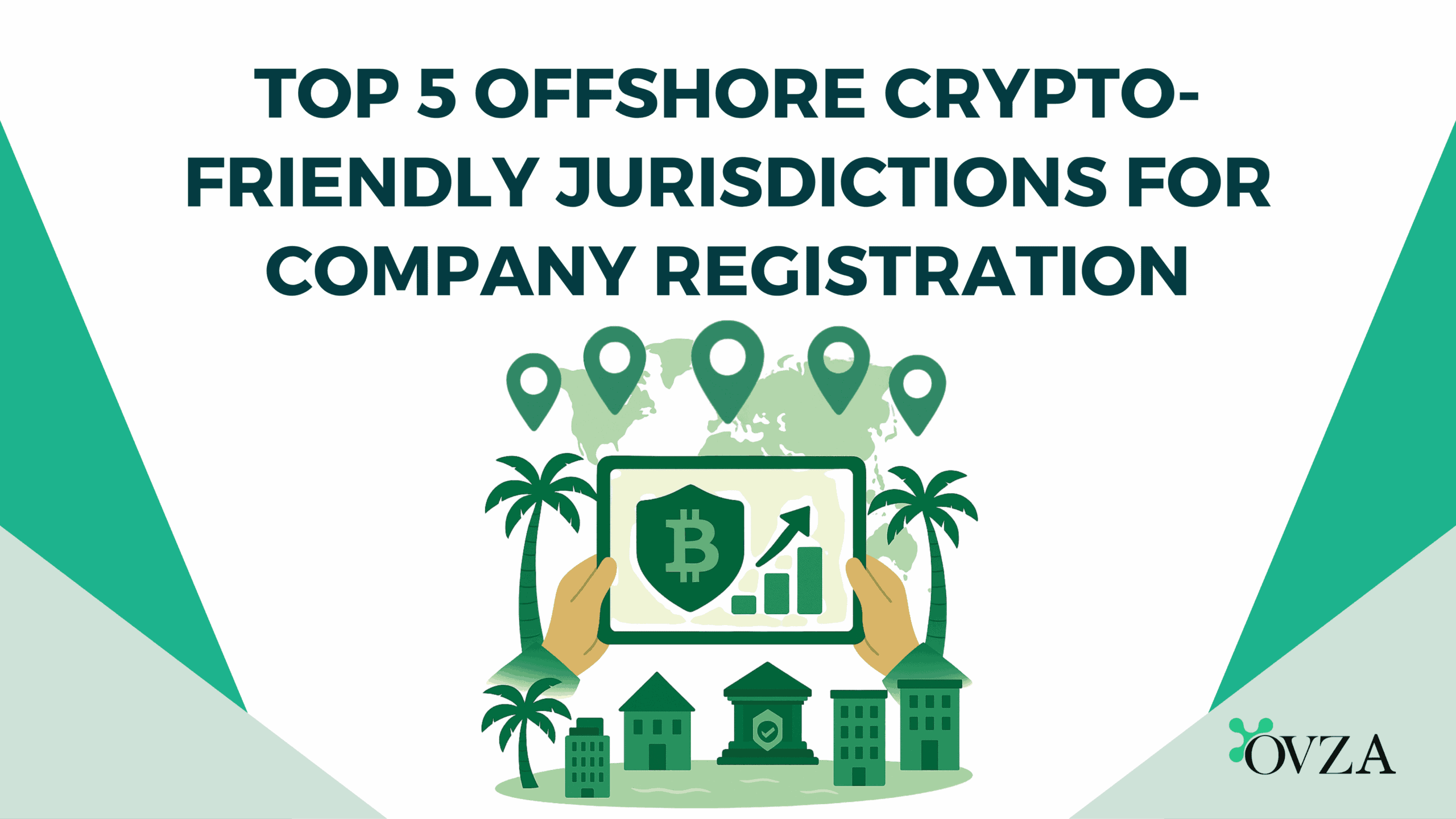Top 5 Offshore Crypto Friendly Jurisdictions for Company Registration